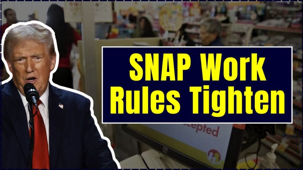 SNAP Work Rules Tighten: How New Requirements Affect Adults Working ...